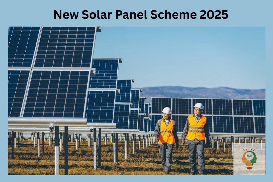 New Solar Panel Scheme 2025: A Step Toward Green & Clean India