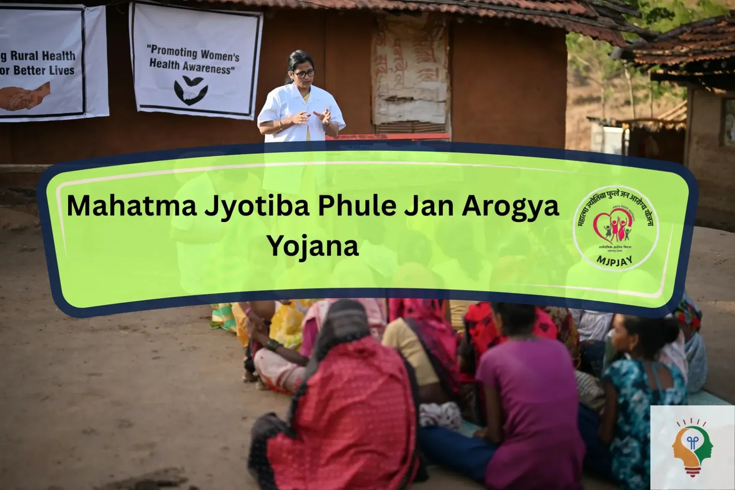 Mahatma Jyotiba Phule Jan Arogya Yojana: MJPJAY Card and Online Application