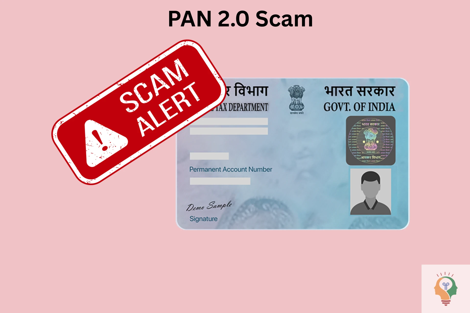 PAN Card Fraud Alert: How Scammers Can Ruin Your Finances Overnight?