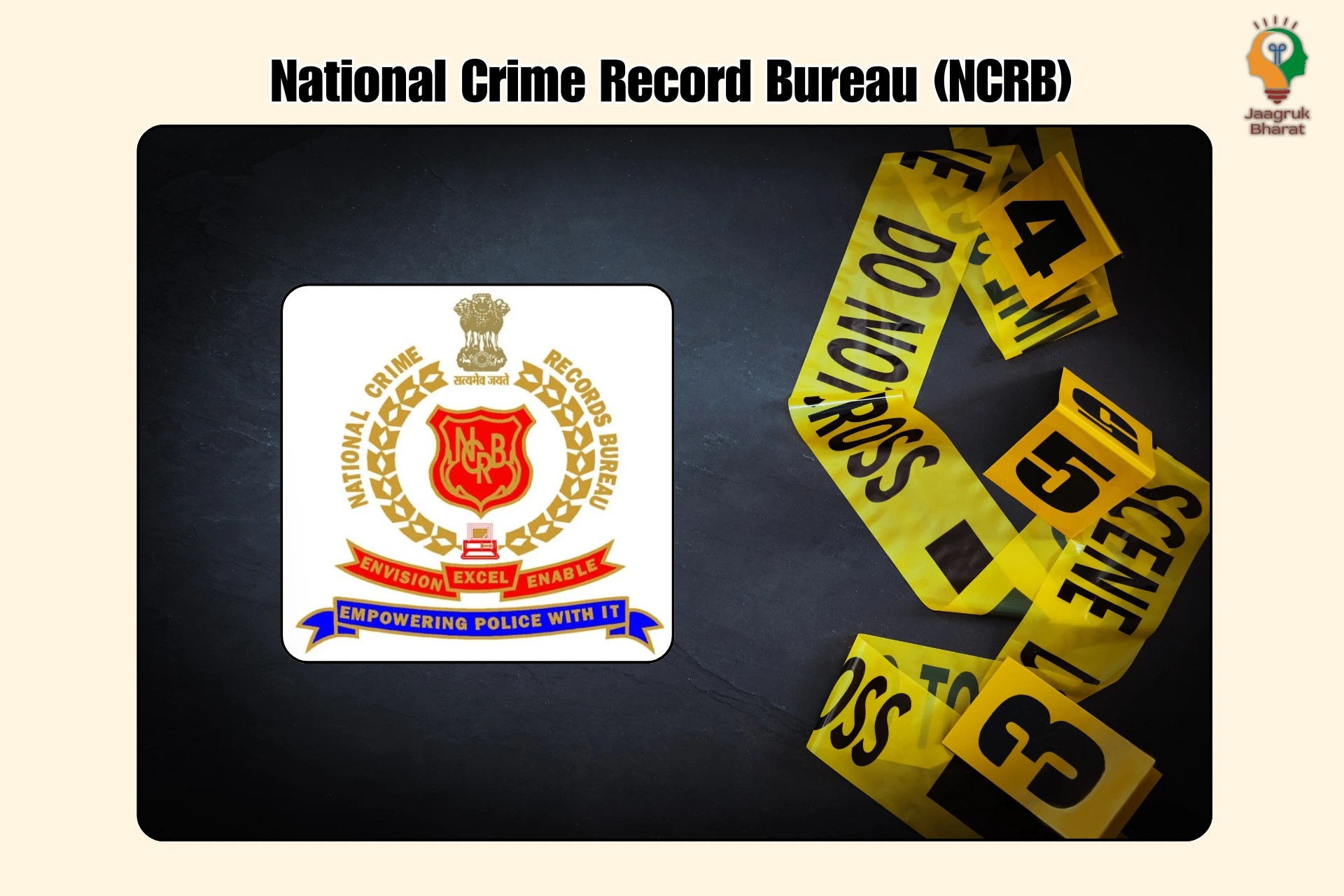 An Overview Of The National Crime Record Bureau (NCRB)!