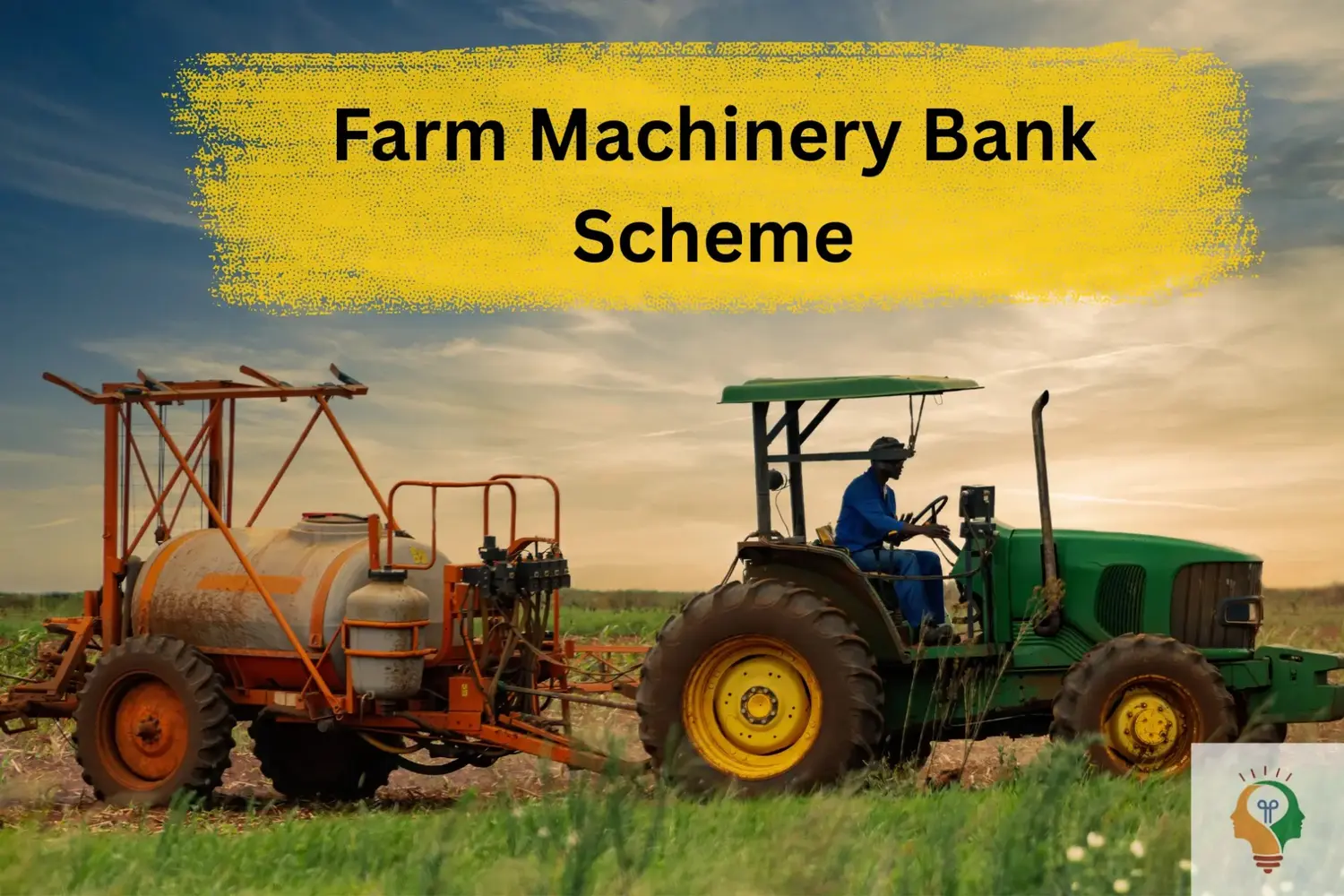 Farm Machinery Bank Scheme - Modern Agricultural Equipment