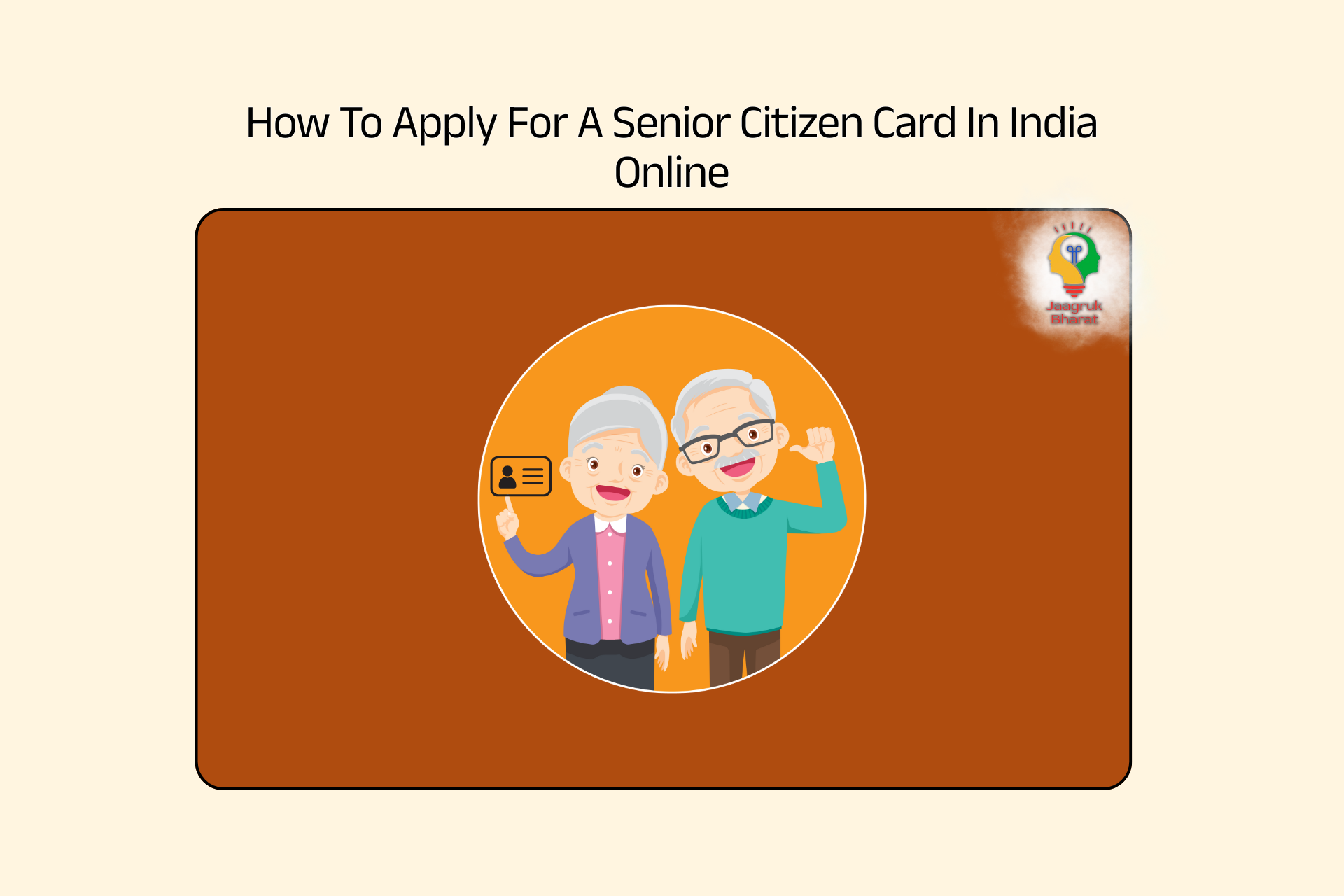 How To Apply For A Senior Citizen Card In India Online – Fast & Hassle ...