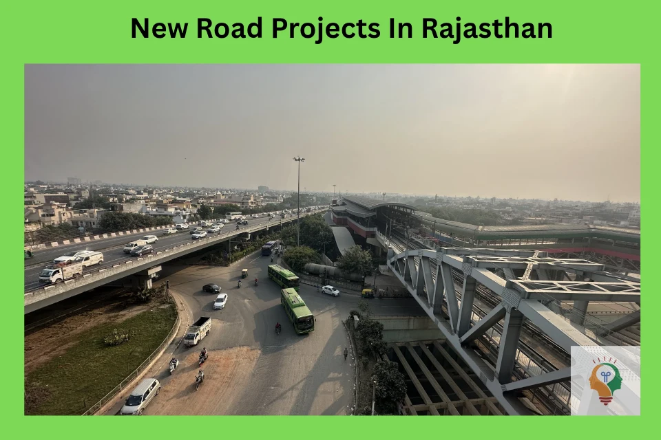 9 New Road Projects In Rajasthan: Development In Transportation