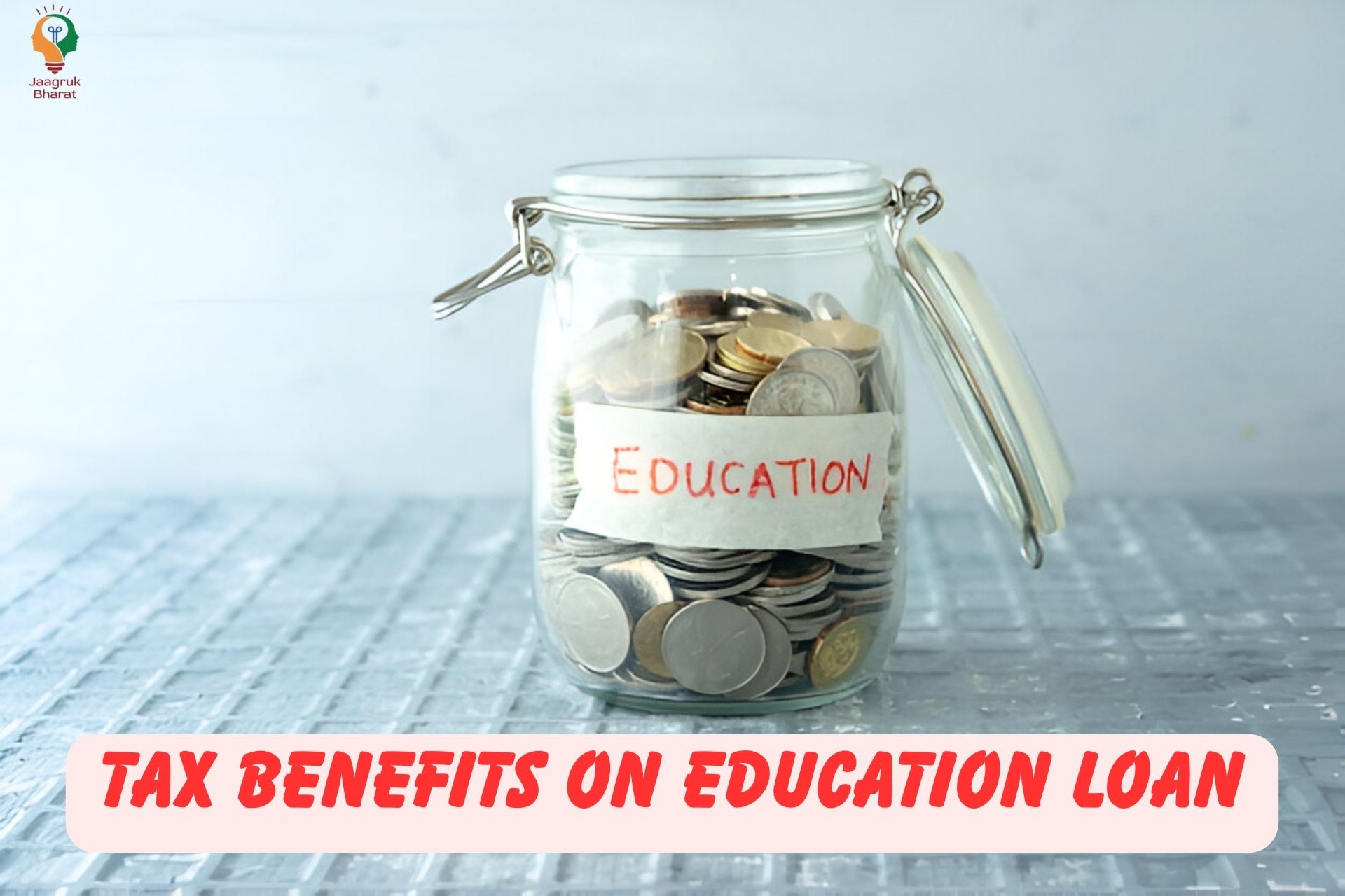 How To Get Tax Benefits On Education Loan Under Section 80E Of the ...