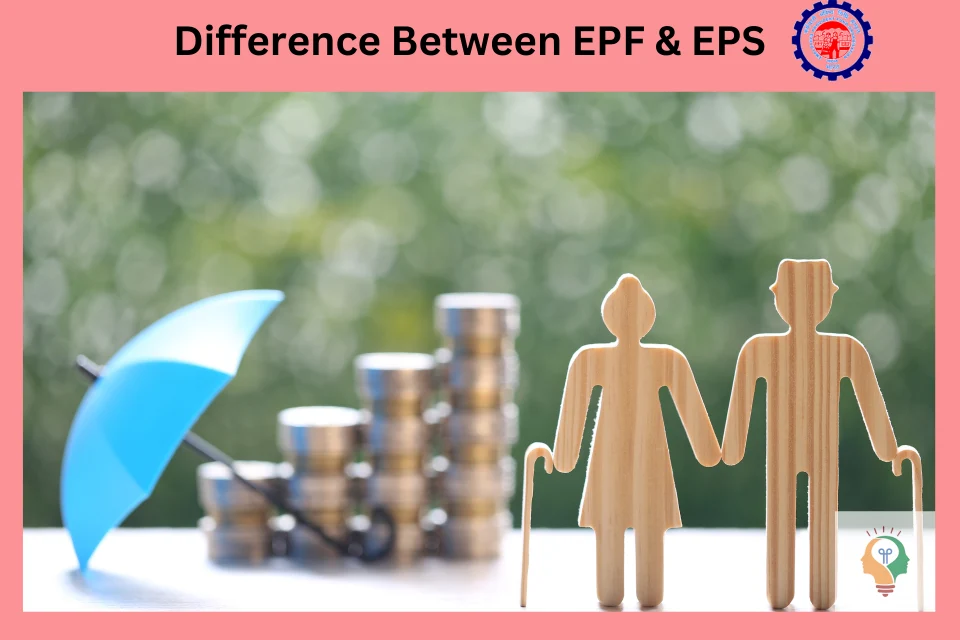 What Is The Difference Between EPF & EPS?