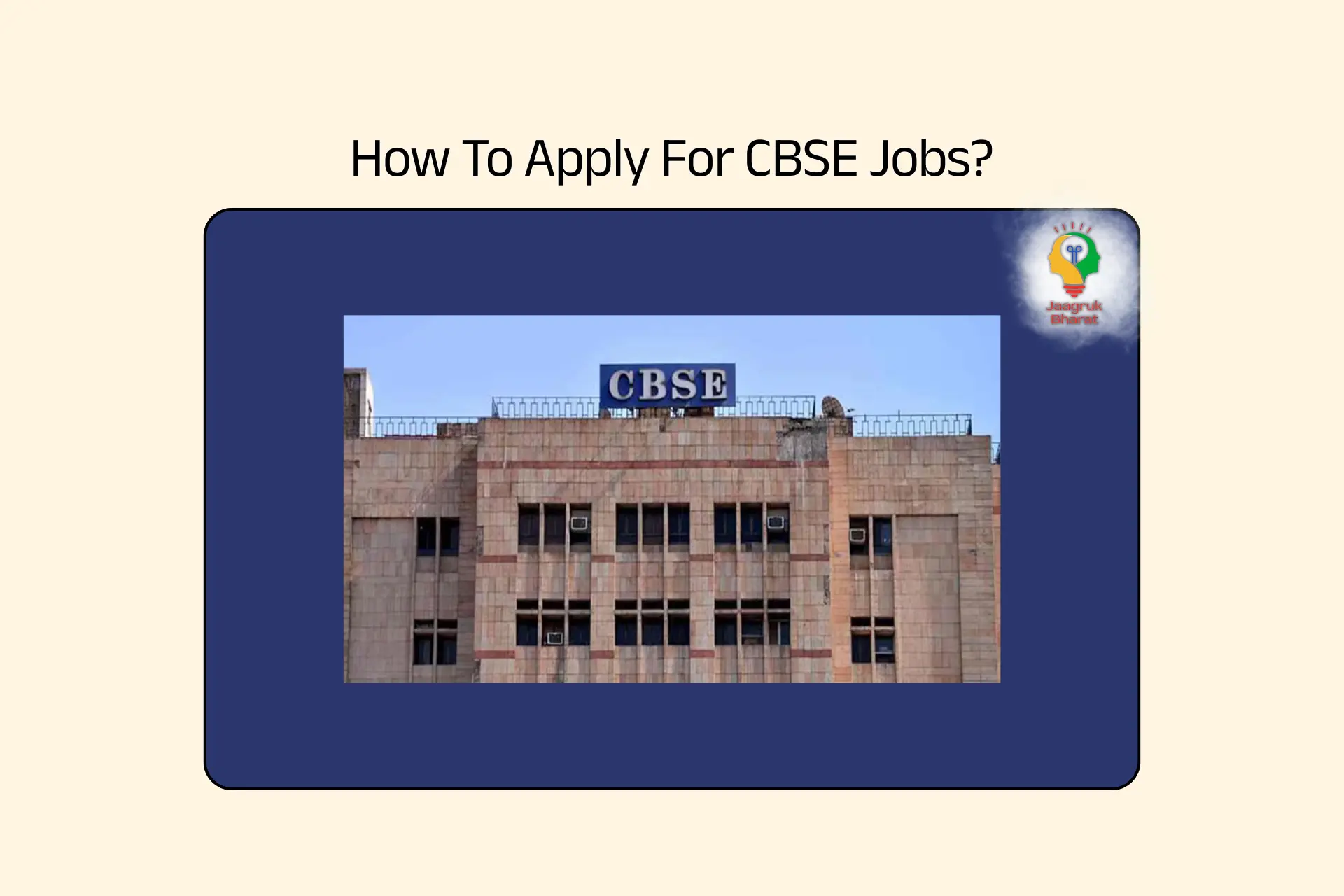 How To Apply For CBSE Jobs In 2025?